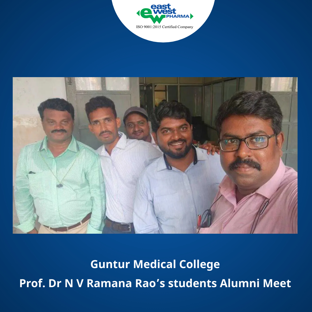 Prof. Dr. N. V. Ramana Rao’s Student Alumni Meet – East West Pharma